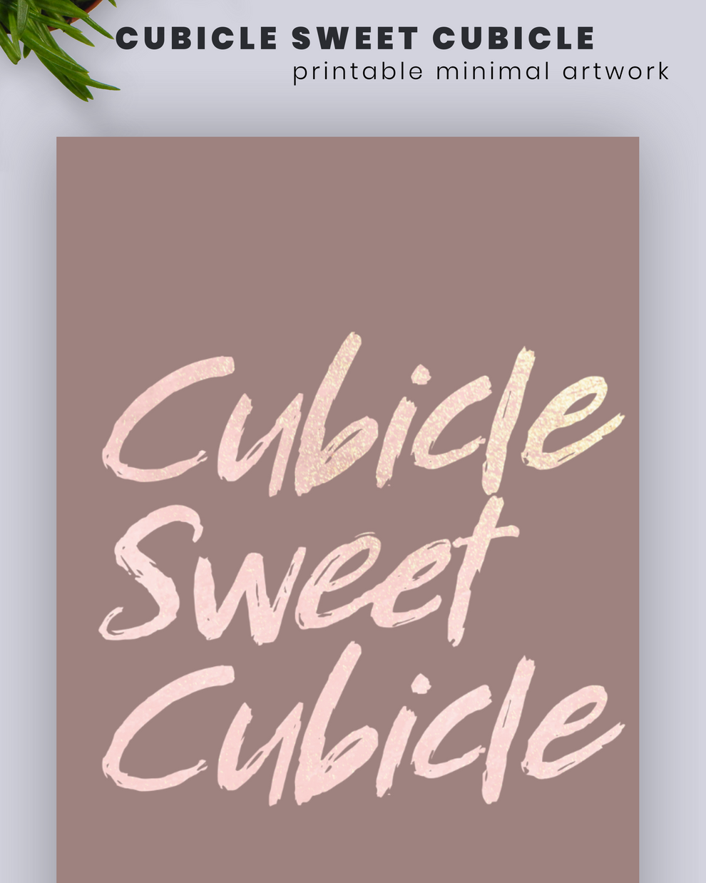 Cubicle Sweet Cubicle Printable Art for Workspace Instant Download – El ...